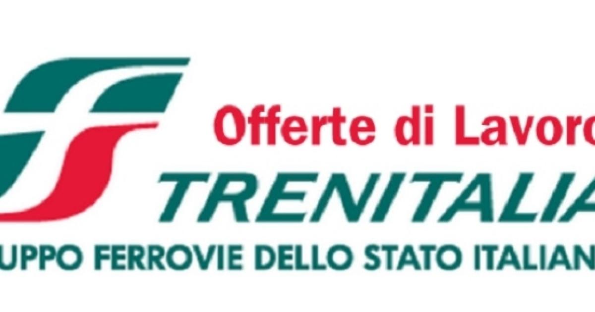Nuove Assunzioni Trenitalia-Ferrovie dello Stato Italiane gennaio ...