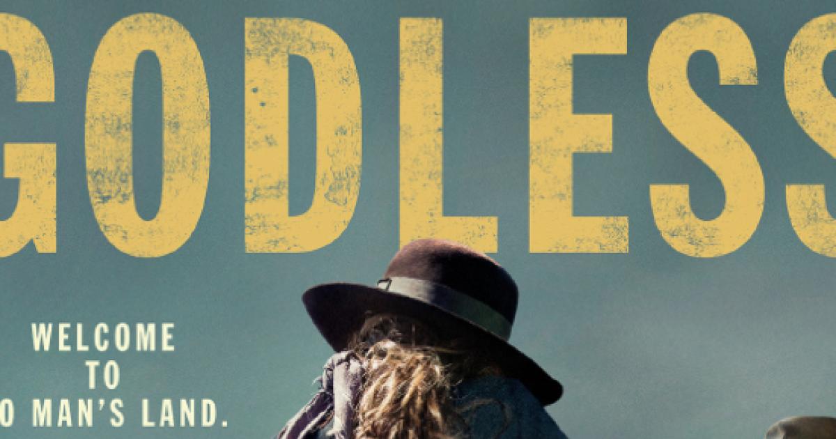 Série de la semaine : Godless, le nouveau western de Netflix