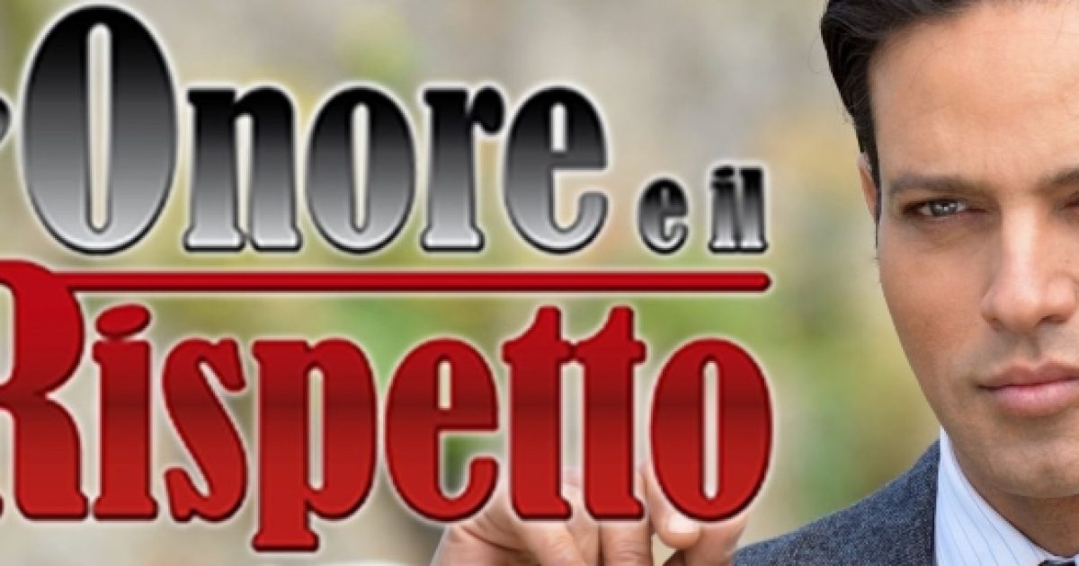 Info L'Onore e il Rispetto, dove rivedere la 2^ puntata? Fortebracci si ...