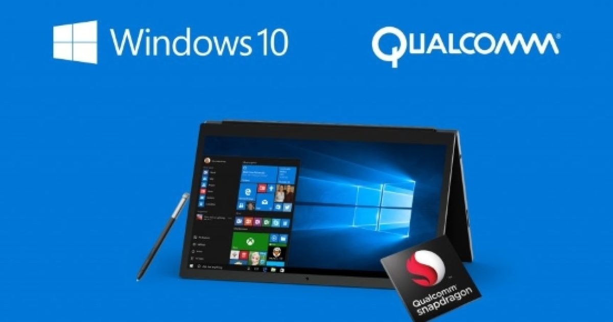 Microsoft and Qualcomm join forces for Snapdragon-based Windows 10 laptops