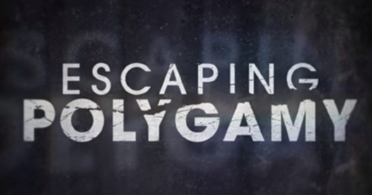 ‘Escaping Polygamy’: The dark reality behind a polygamist lifestyle