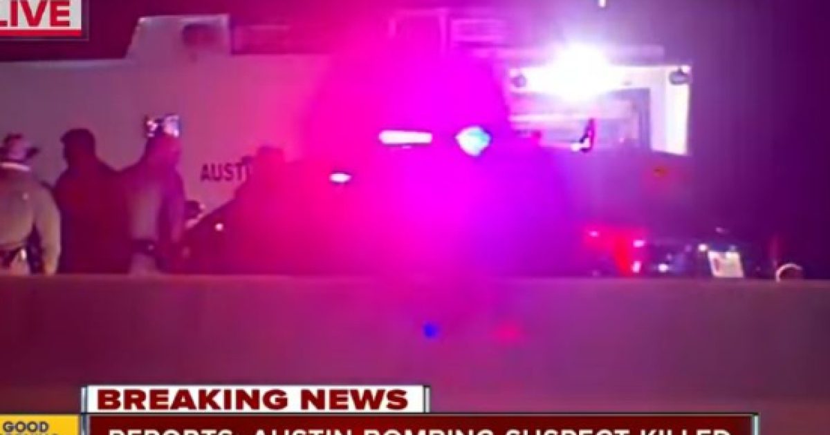 Austin, Texas suspected serial bomber blows himself up after hectic ...