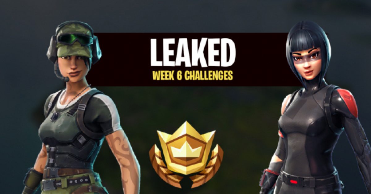 Leaked: Week 6 challenges for 'Fortnite Battle Royale'