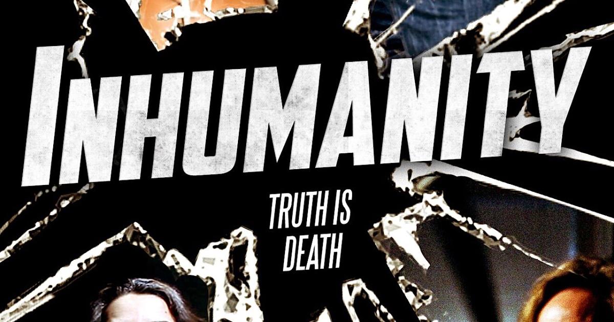 Inhumanity: Interview with writer and director Joe McReynolds