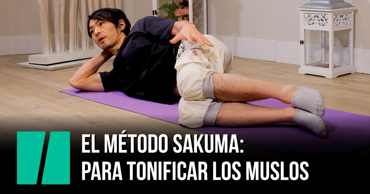El método Sakuma, cinco minutos al día para tonificar el cuerpo sin ...