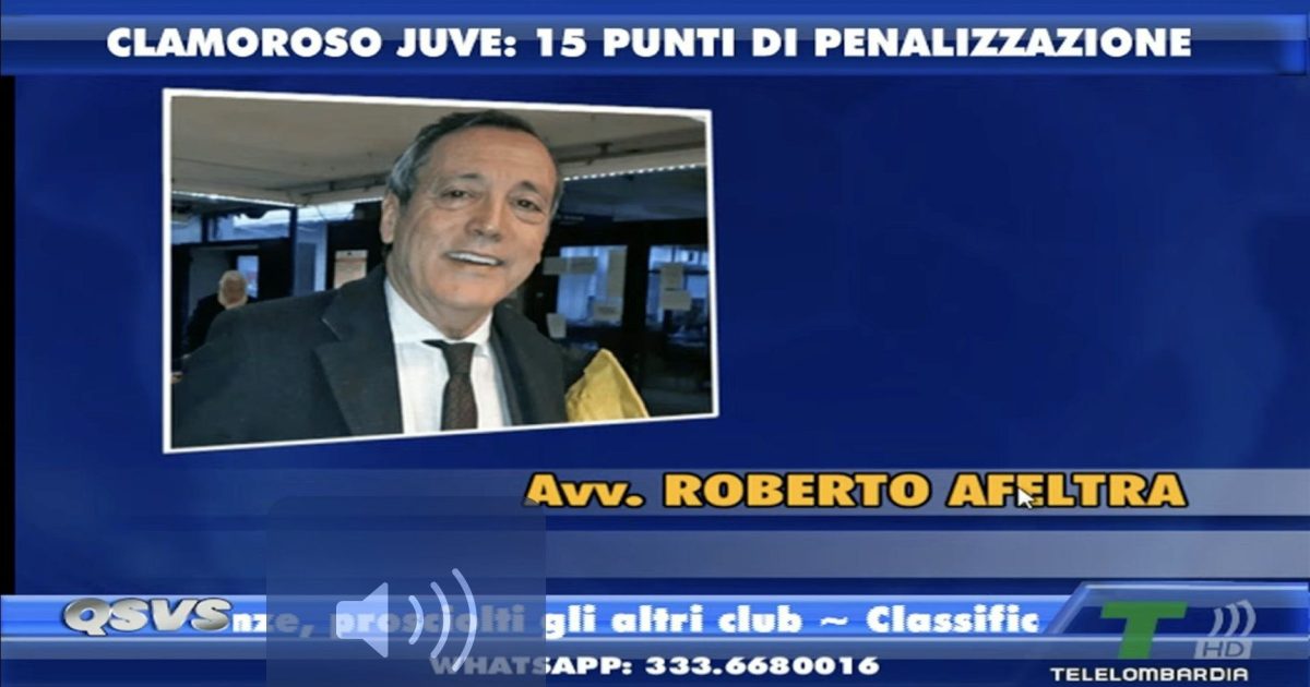 Juventus, avvocato Afeltra: 'Possibile annullamento senza rinvio dei -15 punti'