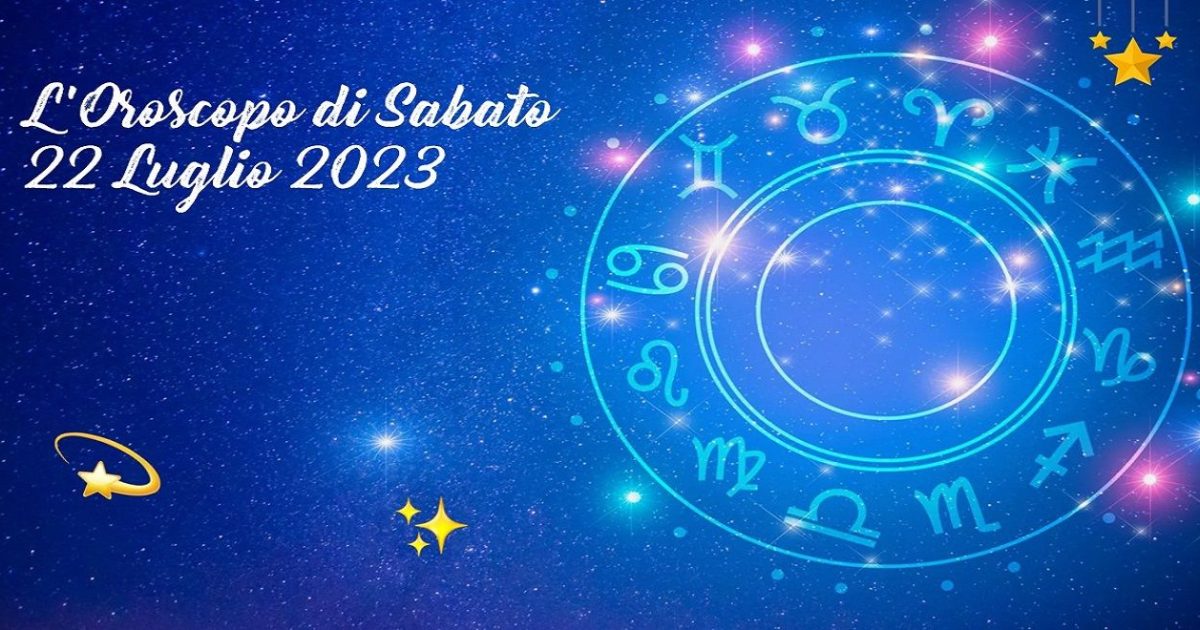 L'oroscopo di sabato 22 luglio: Capricorno simpatico, Vergine seducente