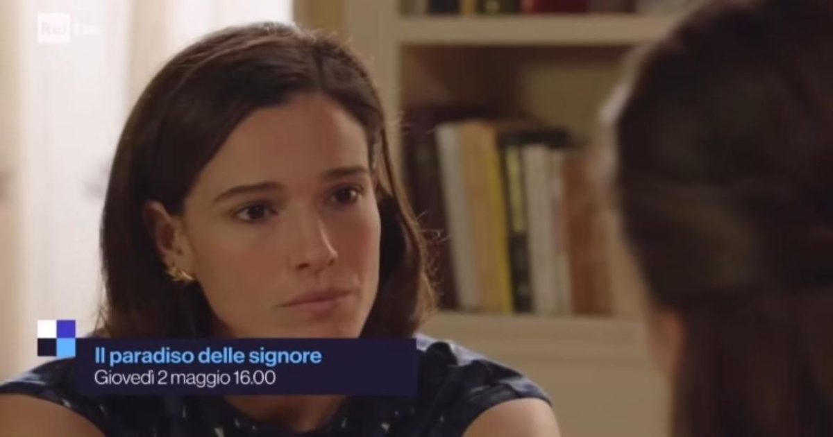 Il Paradiso delle signore anticipazioni 3 maggio: Matilde viene ...